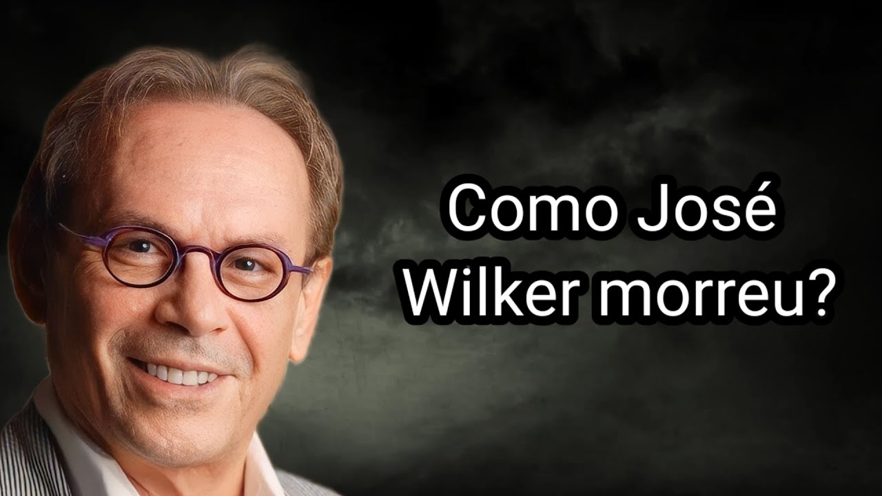 COMO JOSÉ WILKER MORREU? - YouTube