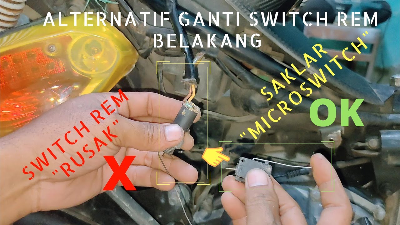Alternatif Cara Ganti Switch Rem Belakang Yang Rusak Dengan Saklar Microswitch 2 Kaki Tuas ...