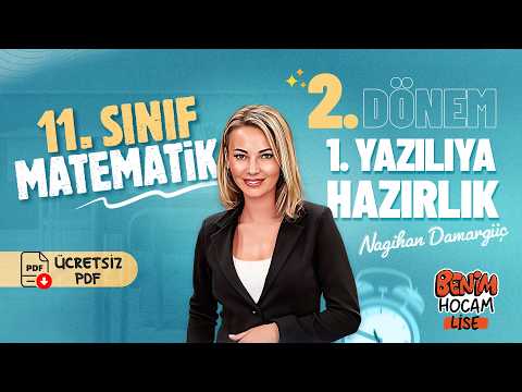 11.Sınıf - Matematik - 2.Dönem - 1.Yazılıya Hazırlık - Nagihan DAMARGÜÇ - 2026 (Ücretsiz PDF)