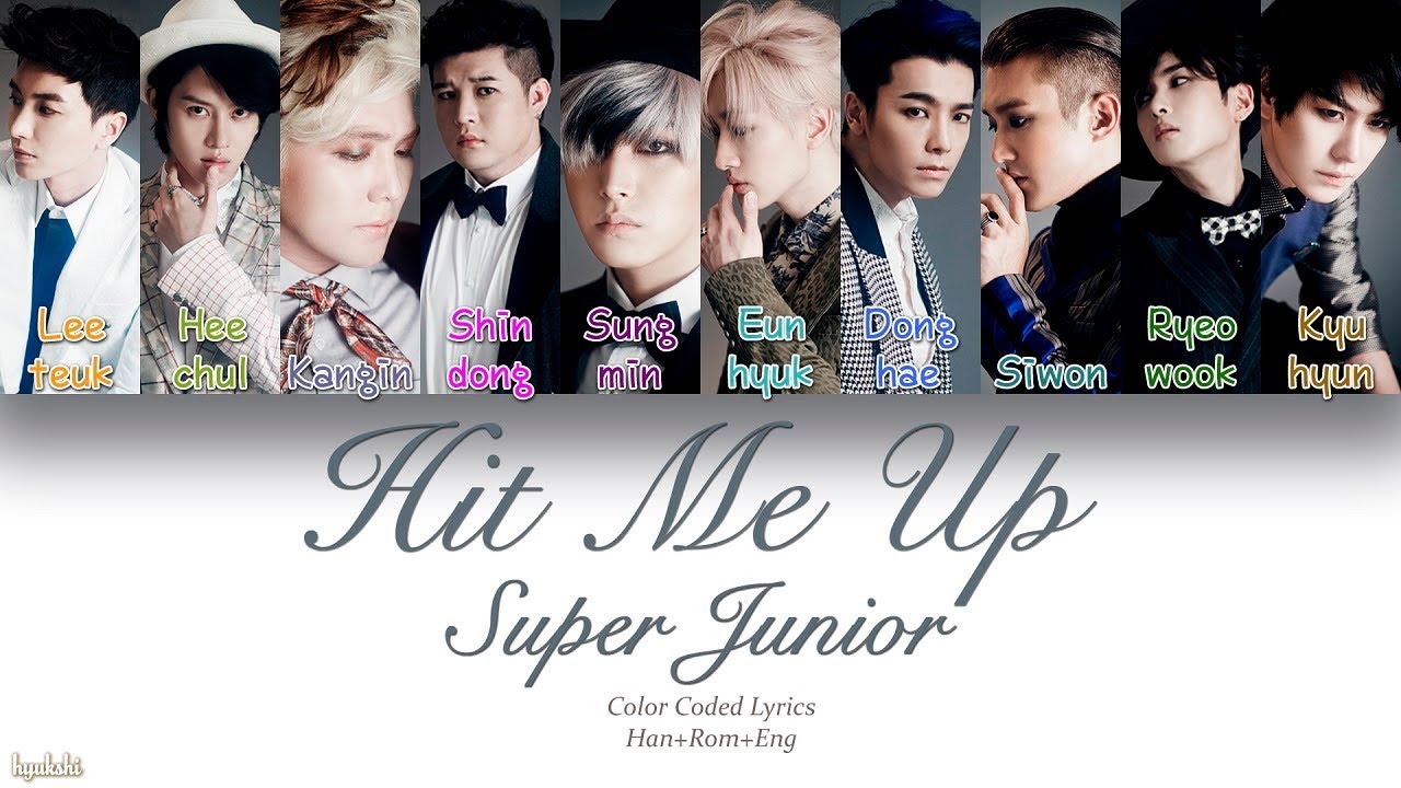 Super Junior (슈퍼주니어) – Hit Me Up (Color Coded Lyrics) [Han/Rom/Eng ...