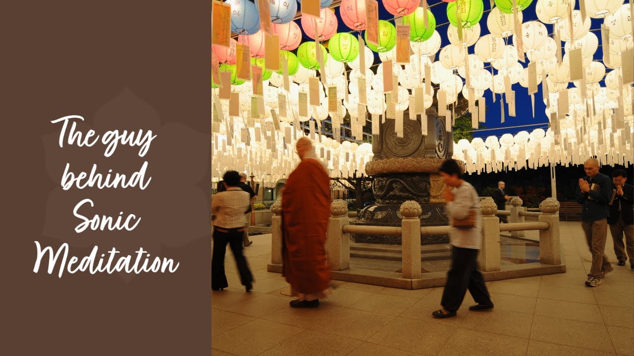 Who and what of Sonic Meditation - YouTube