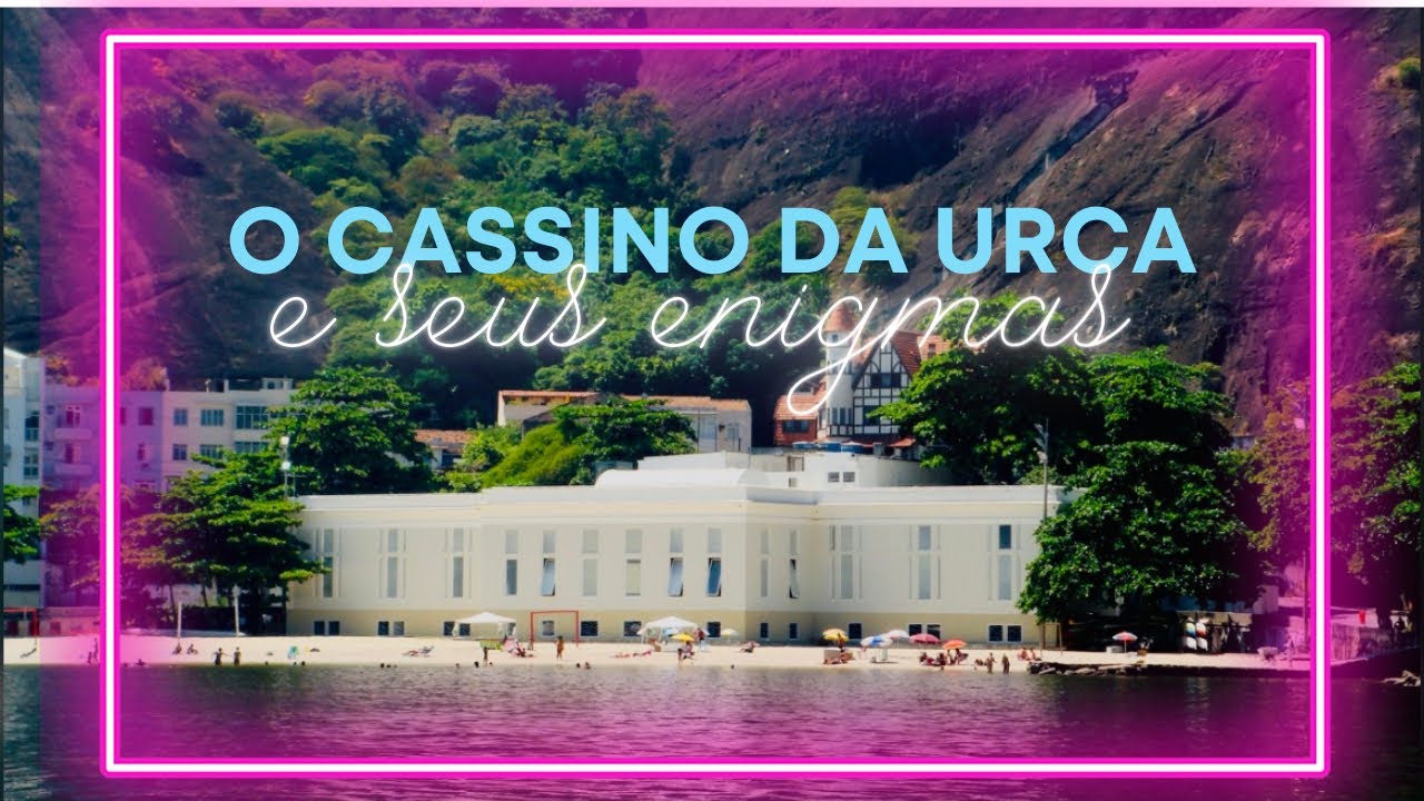 CASSINO DA URCA: UM PASSEIO PELOS ENIGMAS DO PASSADO! - YouTube