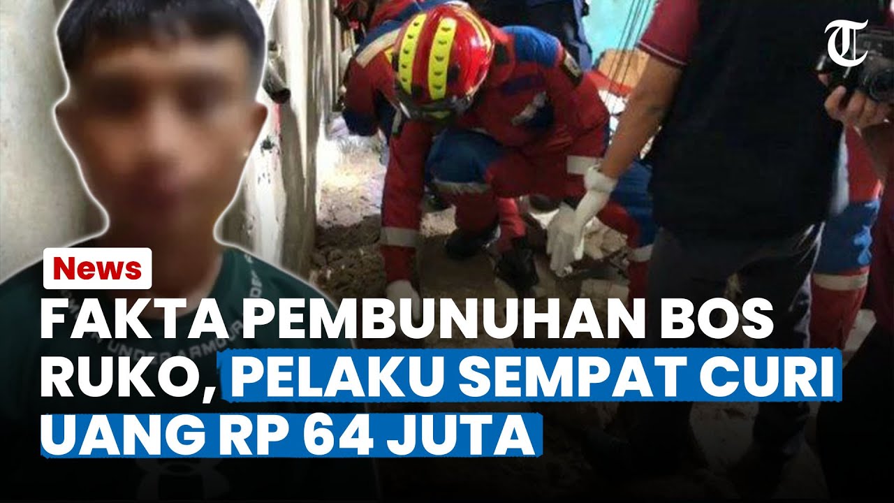 FAKTA Pembunuhan Bos Ruko, Pelaku Sempat Transfer Uang Rp 64 Juta ...