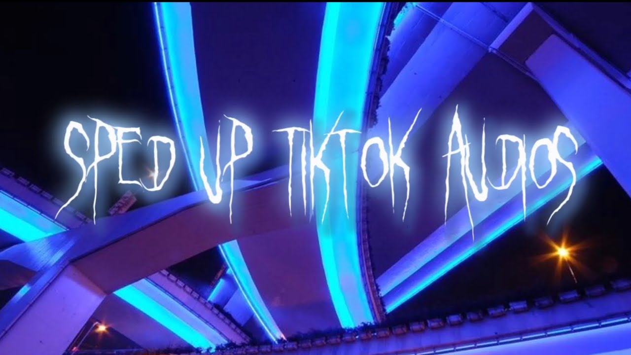 Sped up tiktok audios🎧🧸 (pt.14) - YouTube