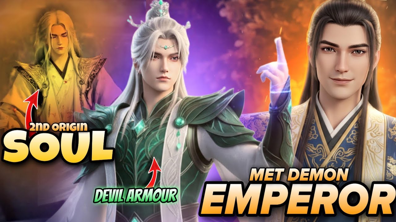 Wang Lin Got Ancient Devil Armour + Met Demon Emperor First Time - YouTube