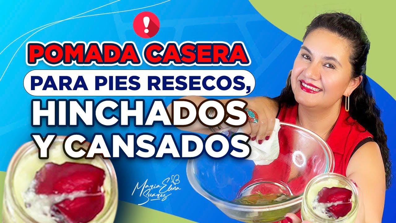 CREMA CASERA PARA PIES RESECOS, HINCHADOS Y CANSADOS - YouTube