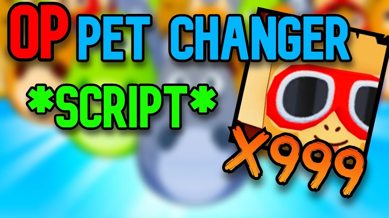 🔥 OP PS99 Pet Changer Script | Unlimited Pets (FREE) 🔥 - YouTube