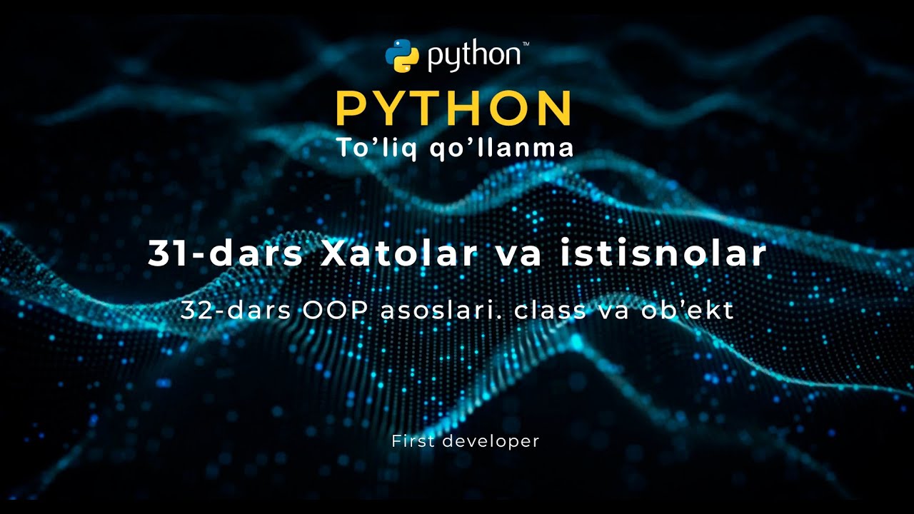 31-dars || Xatolar va istisnolar ustida ishlash || Python dasturlash tilida - YouTube