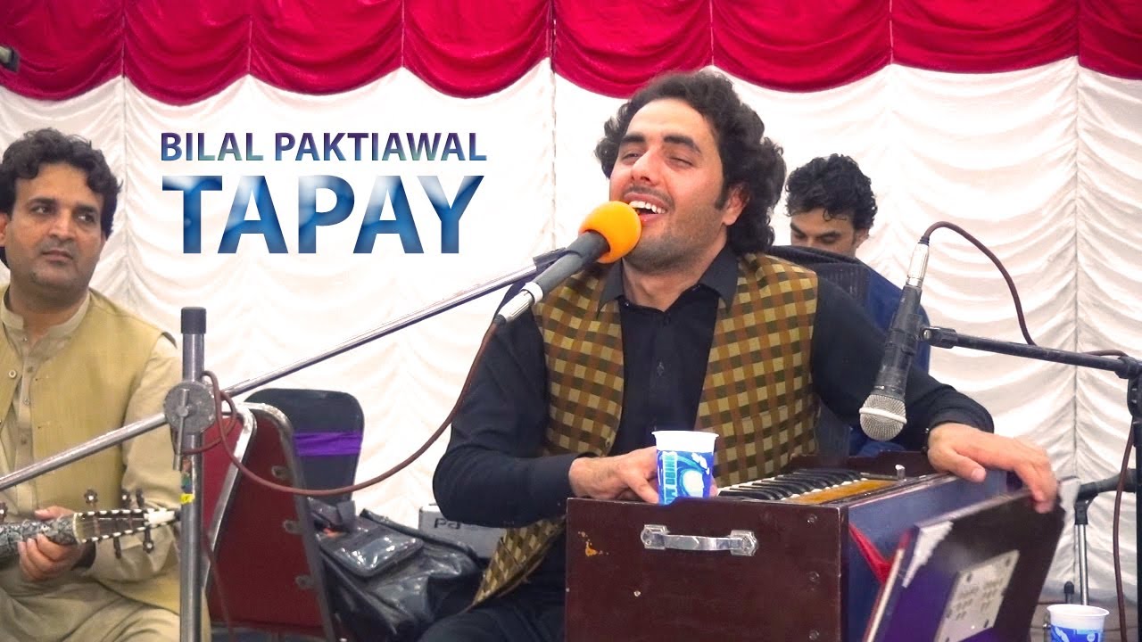 BILAL PAKTIAWAL | PASHTO NEW TAPAY | TAPEE | - YouTube