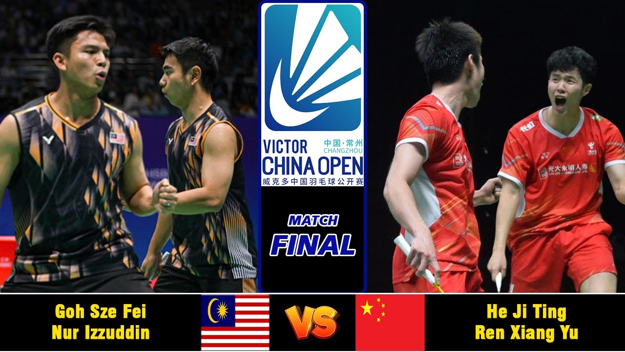 Goh Sze Fei/Nur Izzuddin vs He Ji Ting/Ren Xiang Yu - China Open 2024 ...