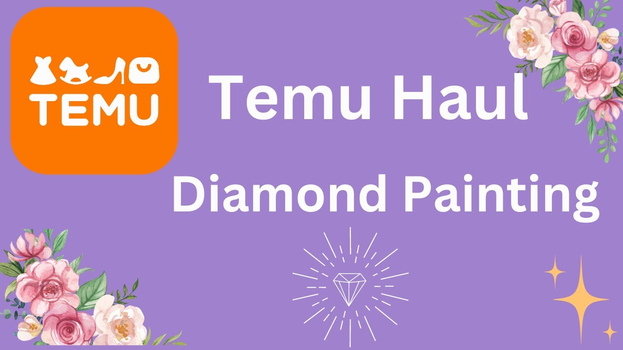 Temu Diamond Painting Haul - Unboxing - Diamond Art - YouTube