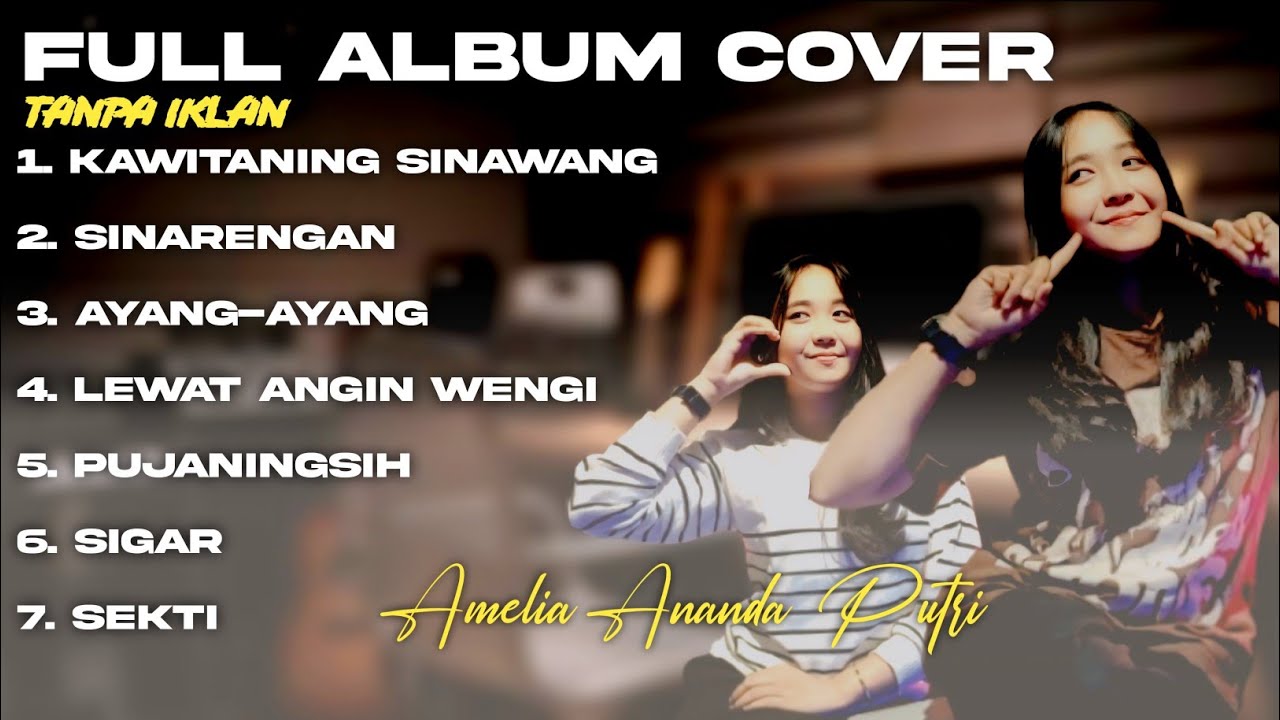 FULL ALBUM KAWITANING SINAWANG | SINARENGAN - AMELIA ANANDA PUTRI - YouTube