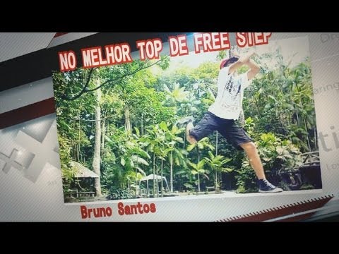 FREE STEP BRASIL › TOP 1O DANCER / MARÇO/2013 ≀Oficiαl≀ - YouTube