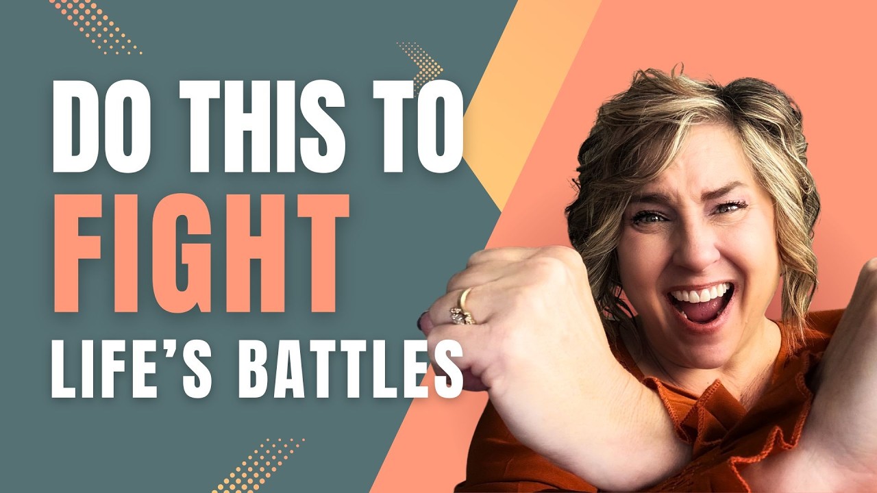 How to Fight Life's Battles: [A 4-Step Battle Plan] - YouTube