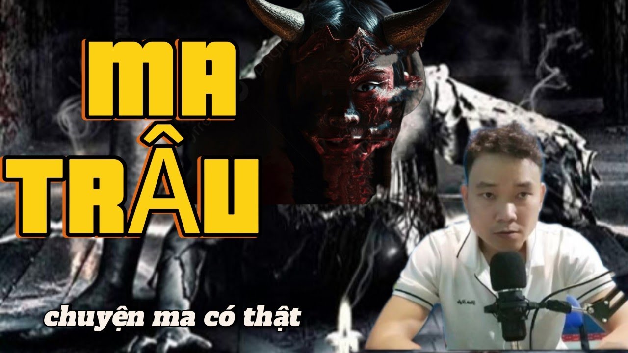 MA TRAU{tap101}#chuyen-ma-co-that #truyen-ma-doi-that - YouTube