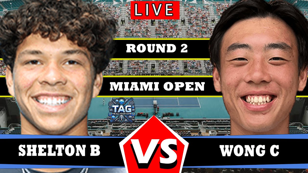 🔴LIVE: B. Shelton vs C. Wong • Miami Open 2025 Round 2 #Tennis #ATP - YouTube