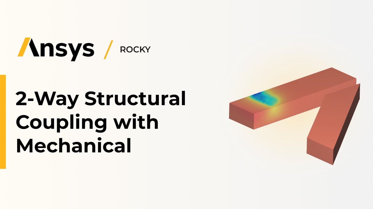 Ansys Rocky: 2-Way Structural Coupling with Mechanical - YouTube