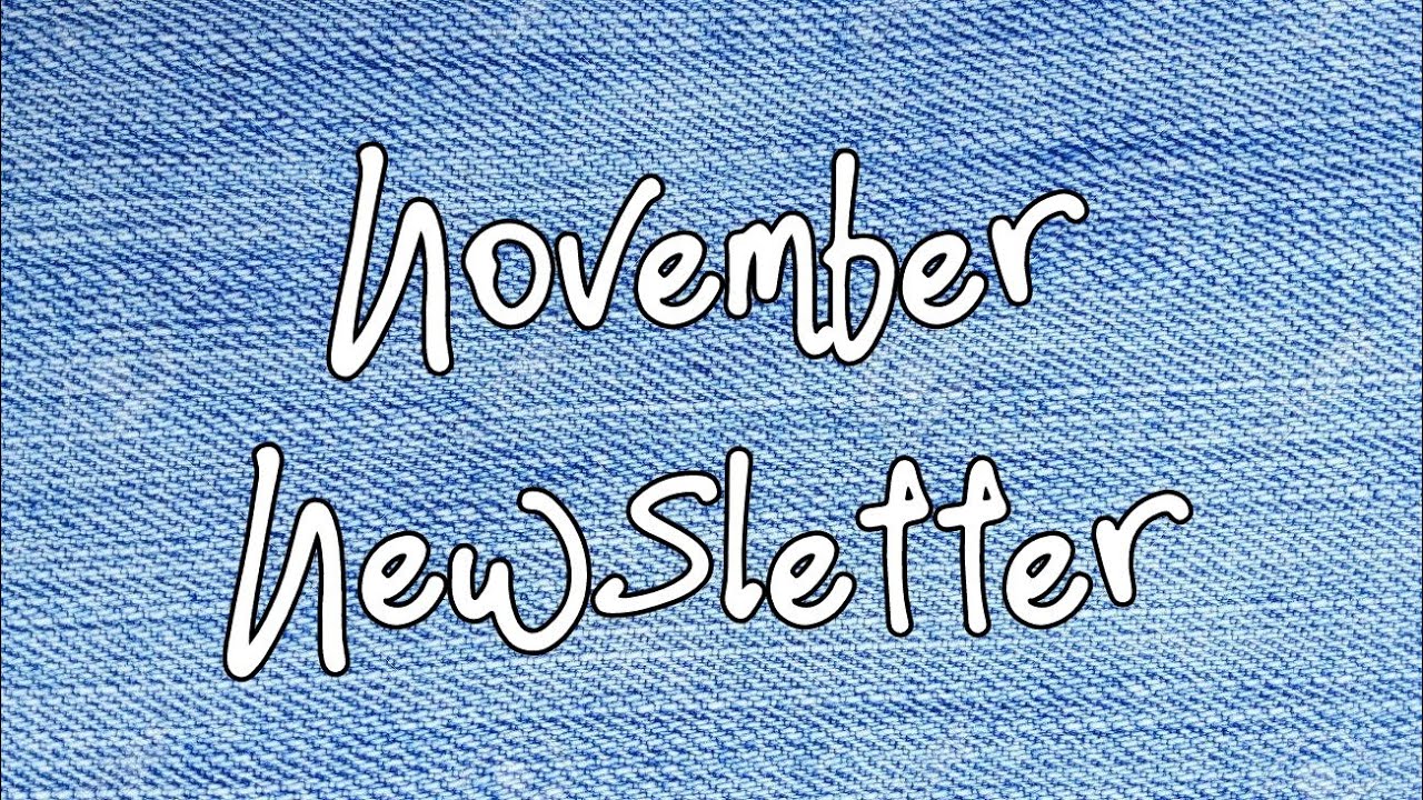 November Newsletter YouTube november-newsletter-youtube