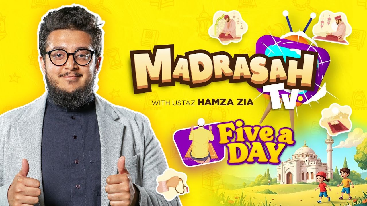 Prayer 5 Times A Day | Learn with Ustaz Hamza Zia | #MadrasahTV - YouTube