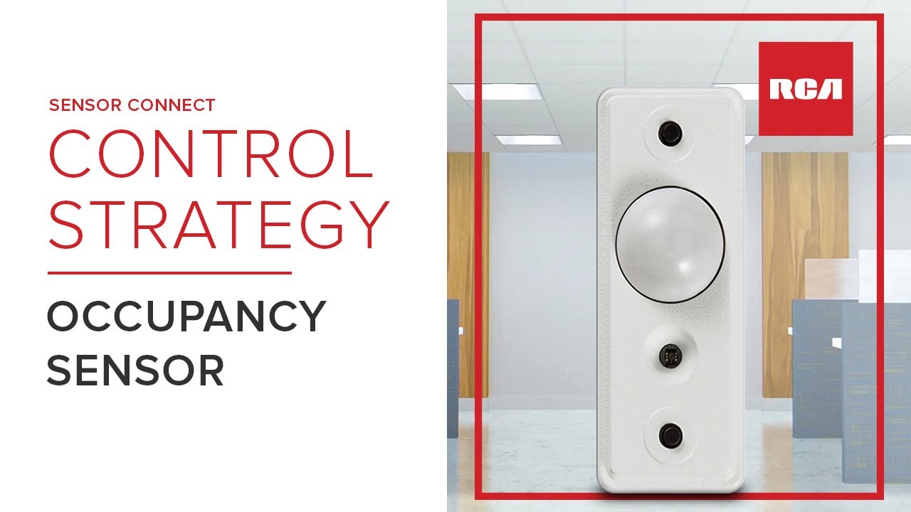 Occupancy Sensor | RCA LED Lighting Control Strategies - YouTube