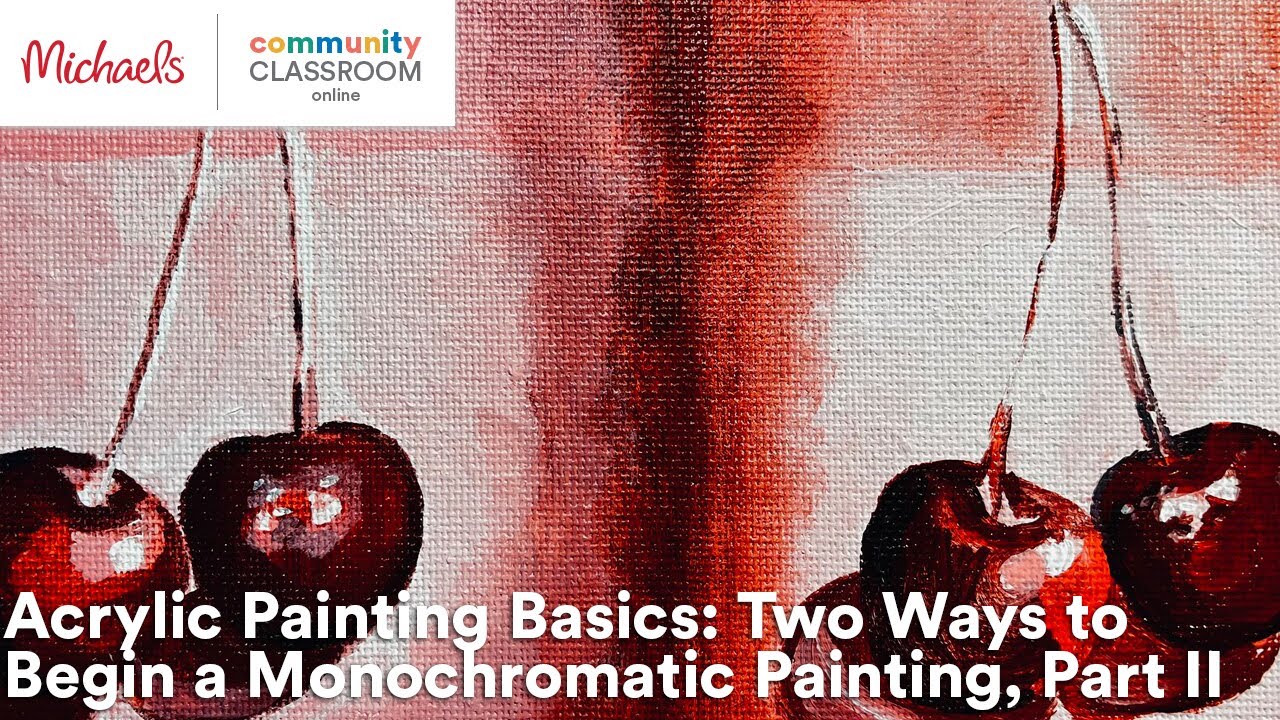 Online Class: Acrylic Painting Basics Two Ways to Begin a Monochromatic ...
