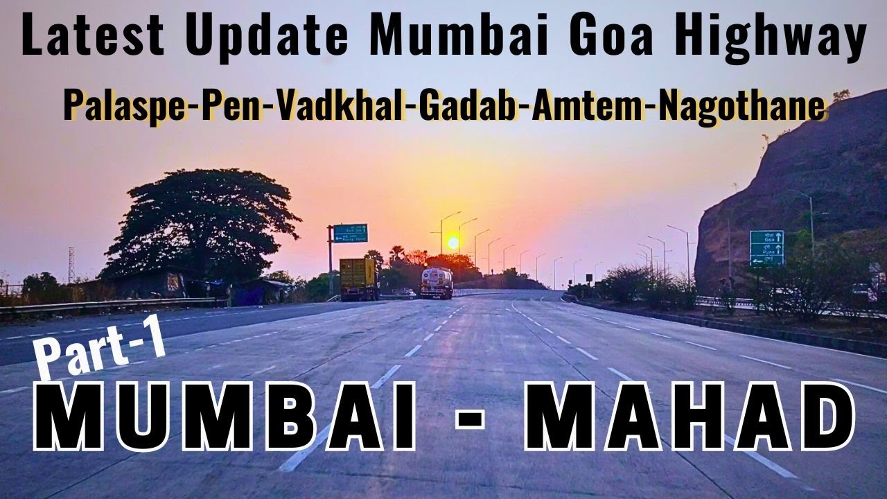 Latest Update Of Mumbai Goa Highway | Palaspe Phata To Nagothane ...