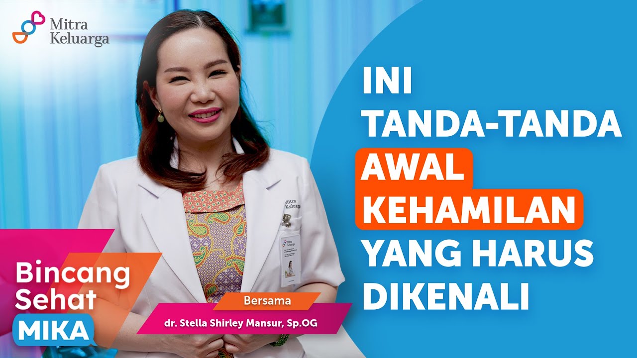 Selain Telat Haid, Ini Tanda Awal Kehamilan - dr. Stella Shirley Mansur ...