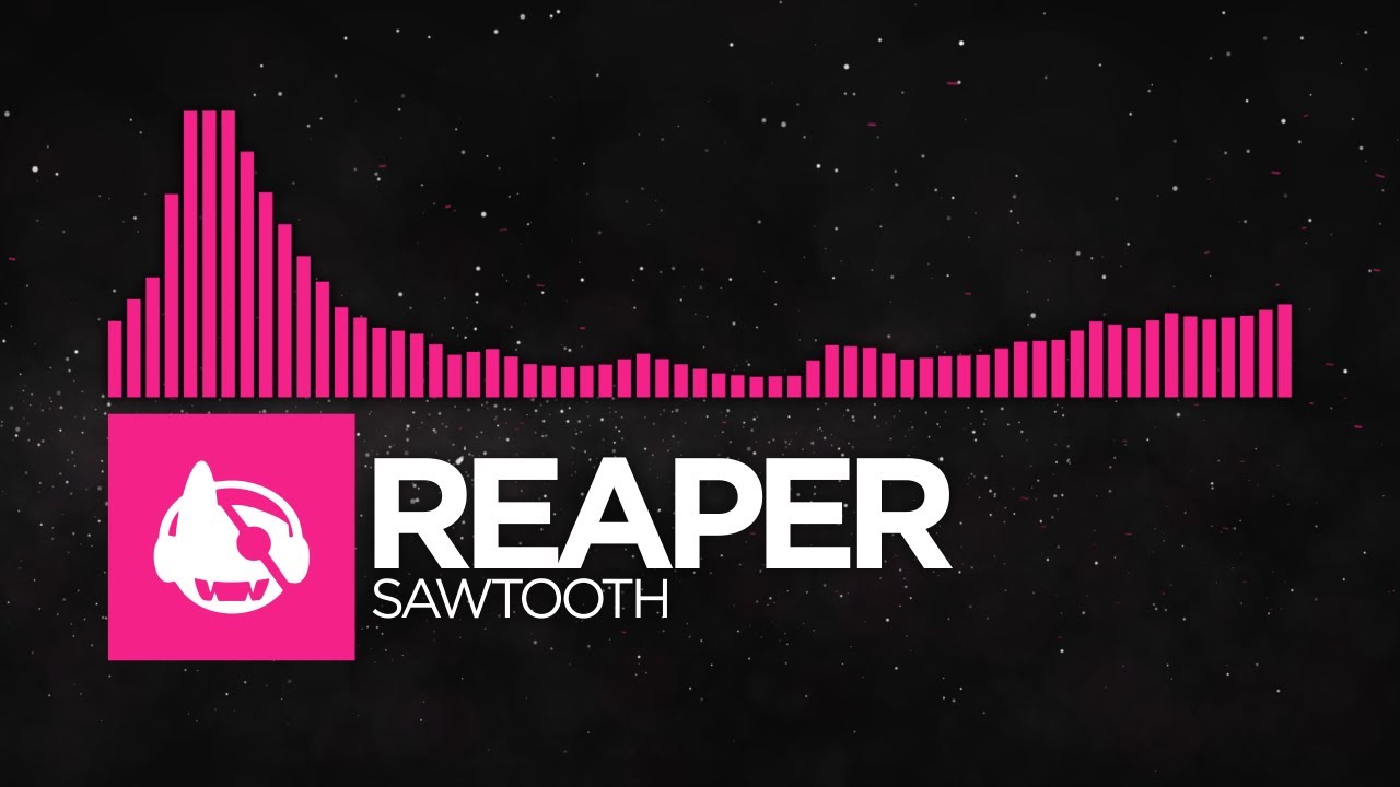 [Drumstep] - REAPER - SAWTOOTH - YouTube