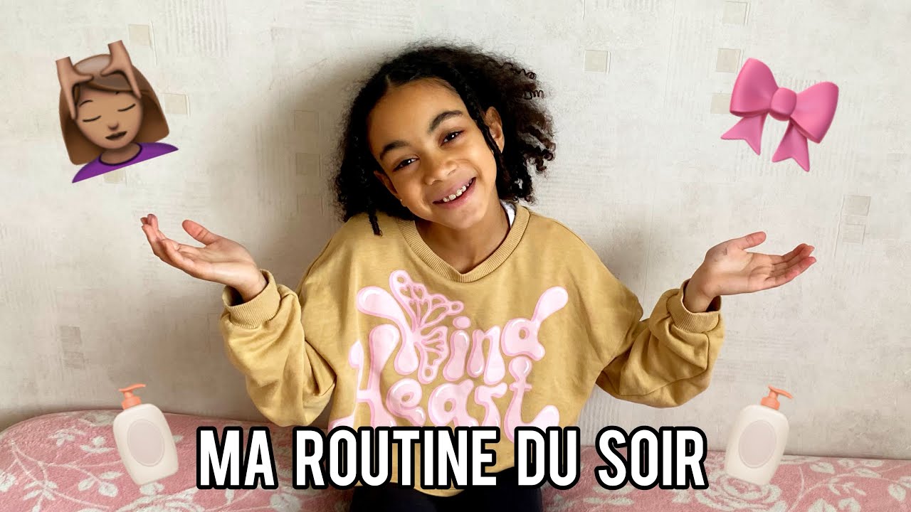 MA ROUTINE DU SOIR - YouTube