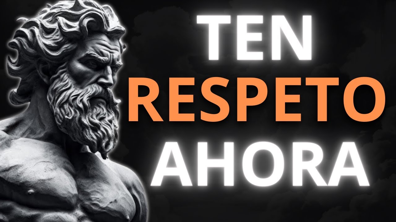 🔥 3 Pasos para Ser RESPETADO | Estoicismo. - YouTube