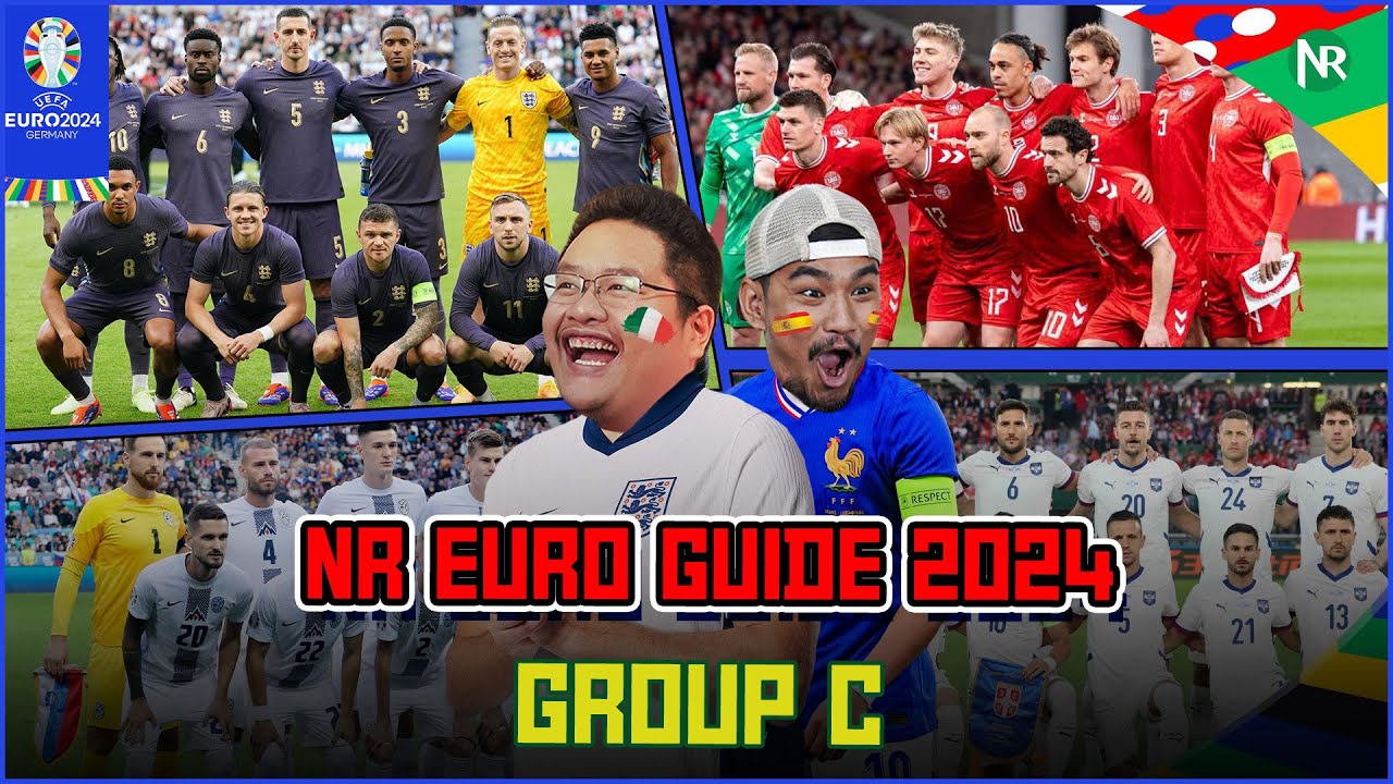 NR : แนะนำ ”กลุ่ม C” ศึกยูโร2024 [EURO GUIDE EP.3] - YouTube