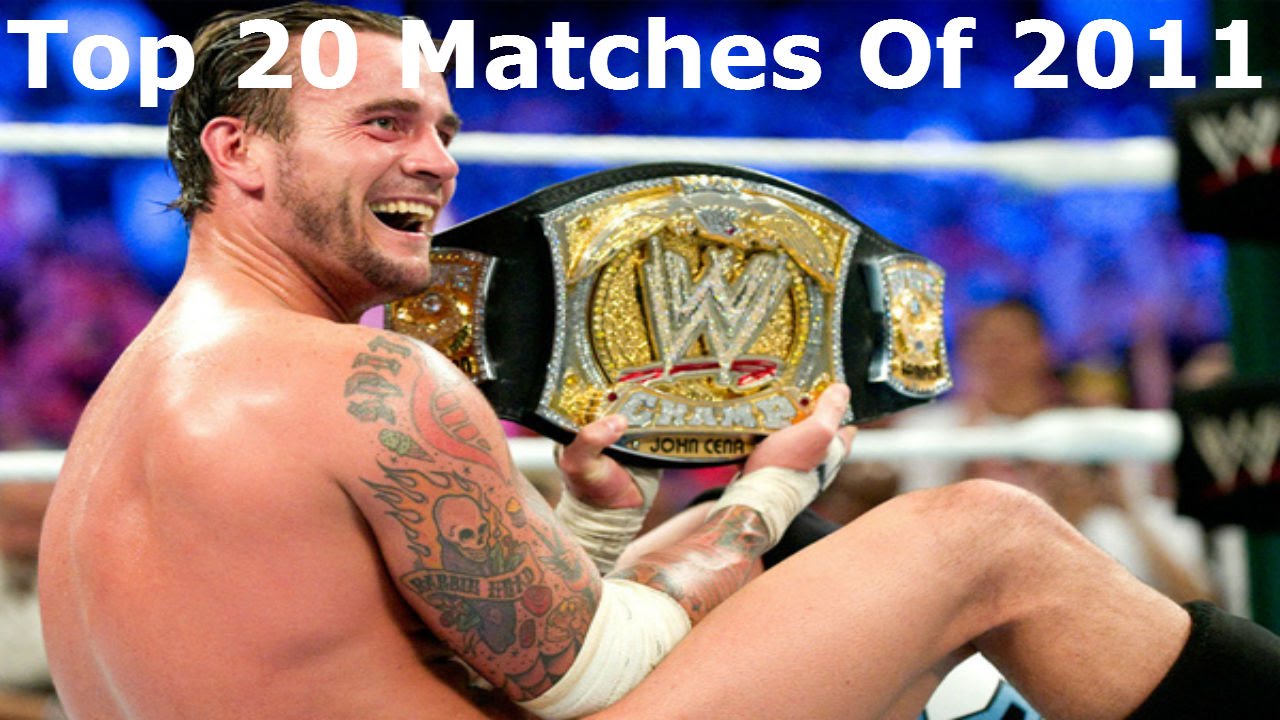 WWE Top 20 Matches Of 2011 - YouTube