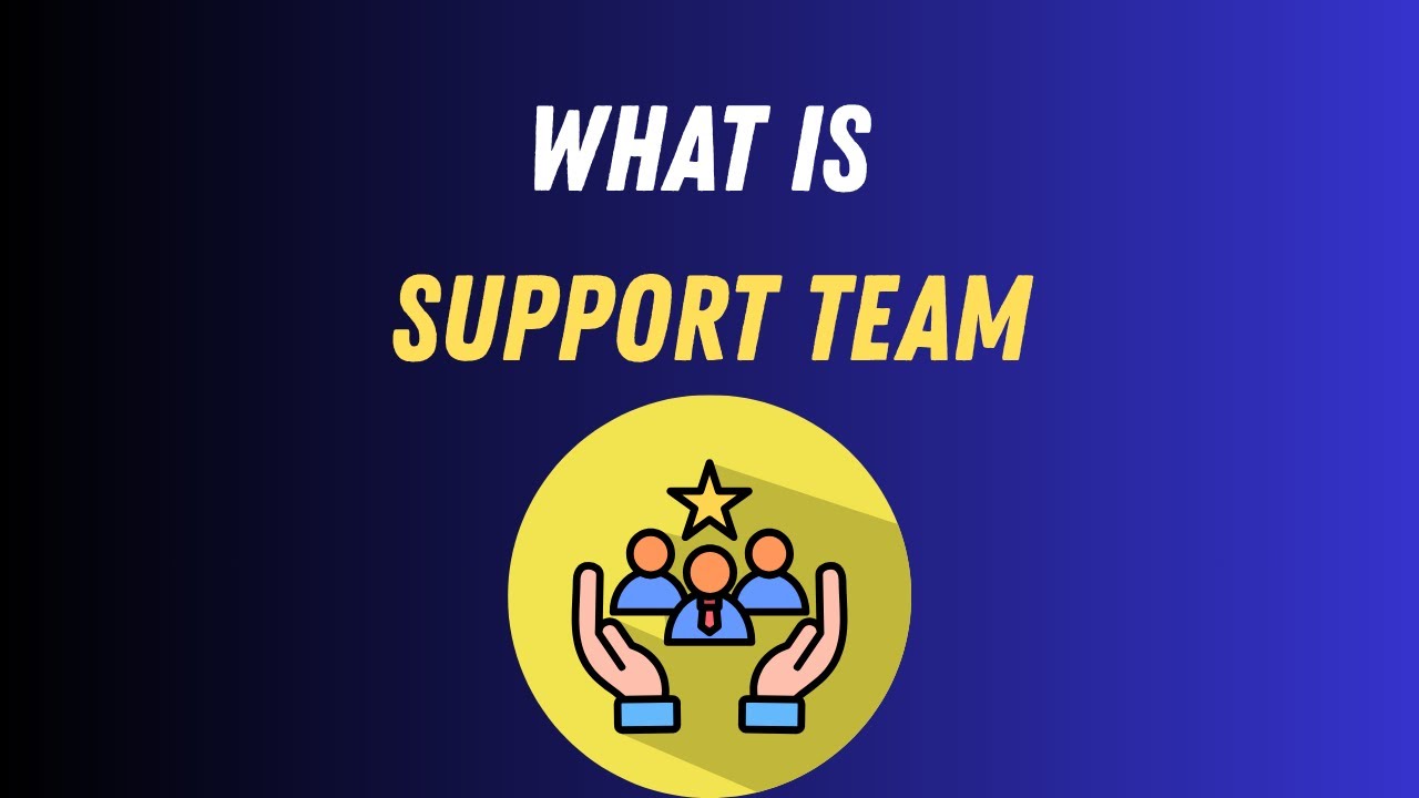 What is support team - YouTube