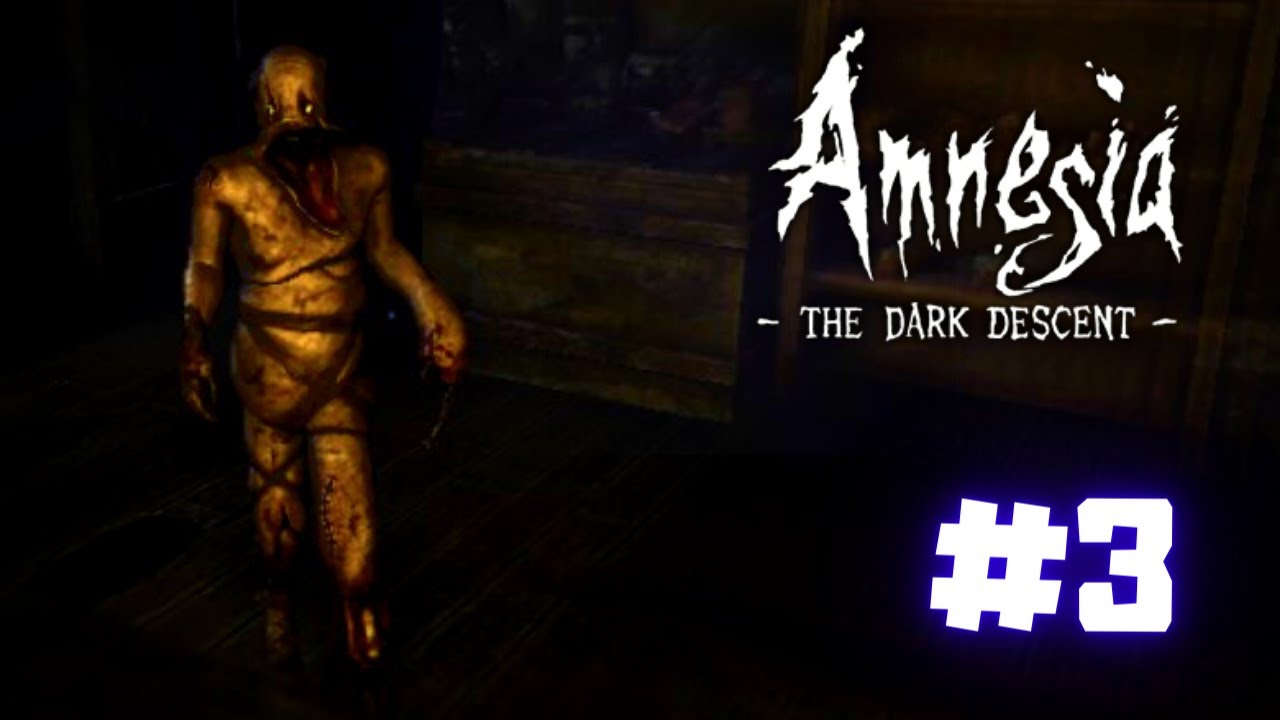 Amnesia: The Dark Descent #3 - ENCARAMOS O MONSTRO PELA PRIMEIRA VEZ ...
