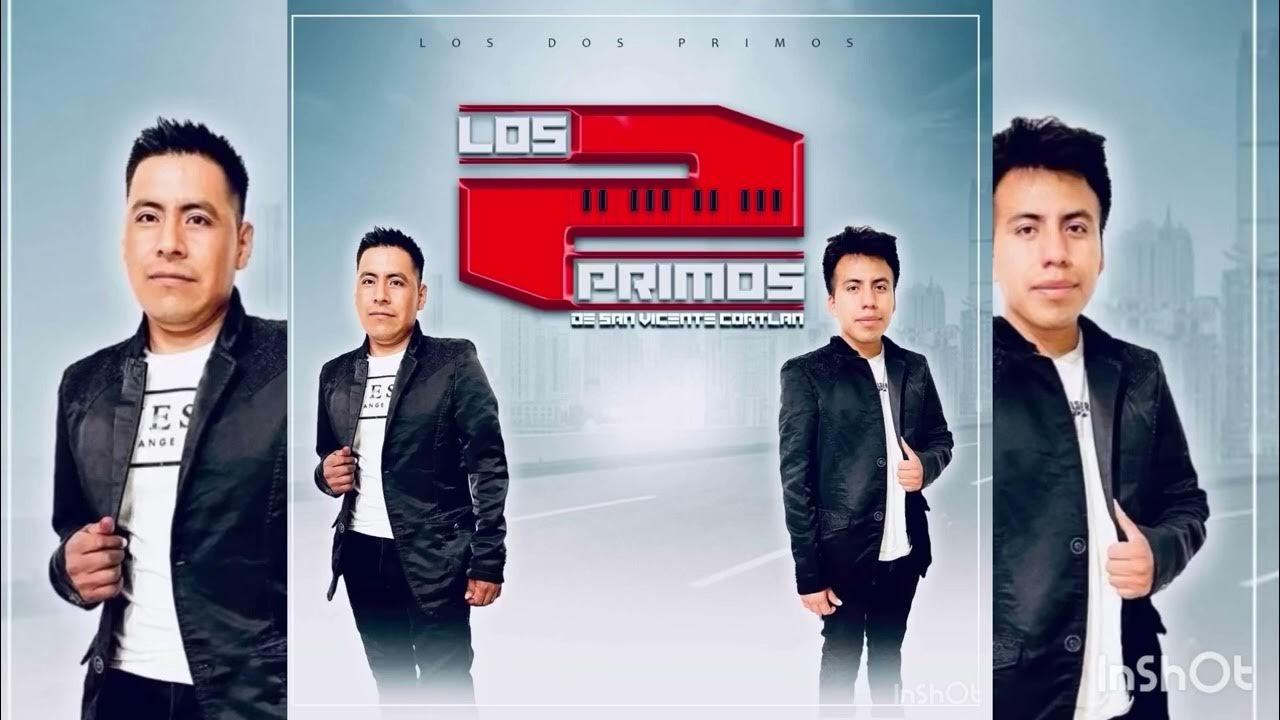 Chilena 🎵 los 2 primos de San Vicente - YouTube