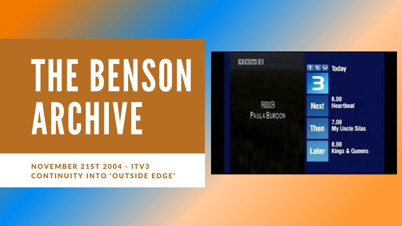 The Benson Archive - ITV3 Continuity - November 21st 2004 - Outside ...