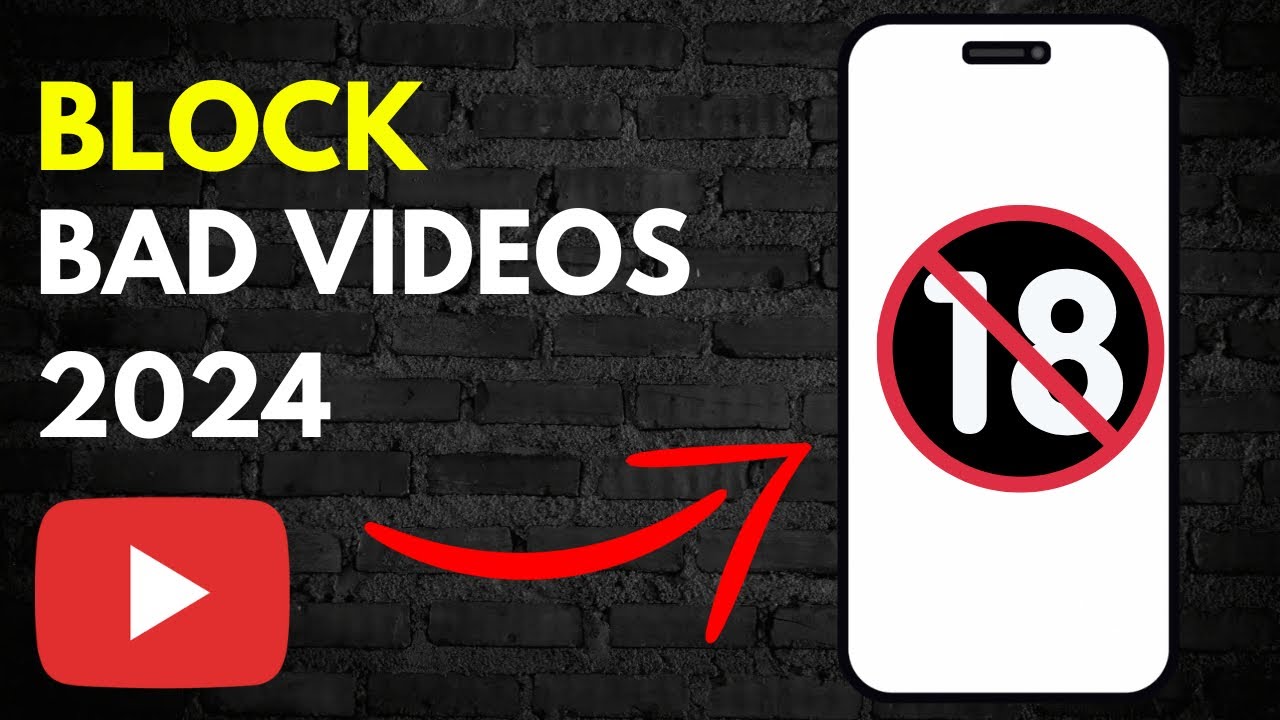 How to Block all Bad Videos on Youtube in 2024 (Block Adult Content ...
