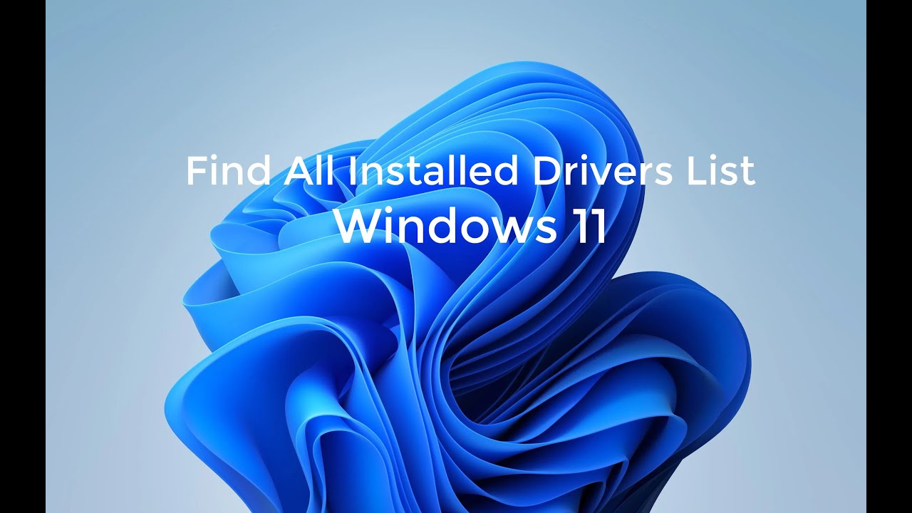How To Find All Installed Drivers List in Windows 11 - YouTube