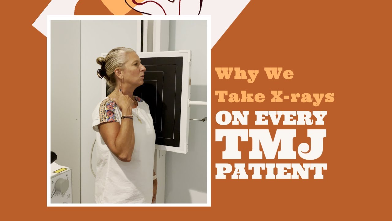 Why We Take X-rays On Every TMJ Patient | Chiropractor for TMJ in ...