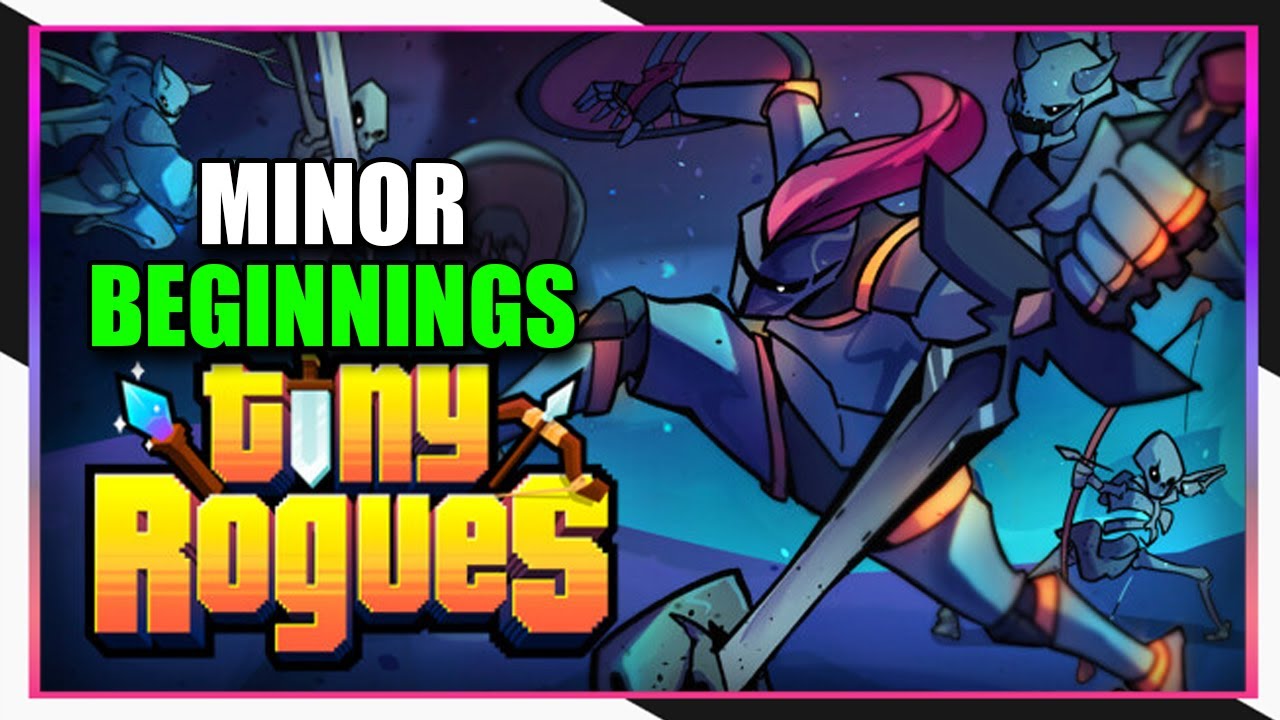 Minor Beginnings | Tiny Rogues - 1 - YouTube