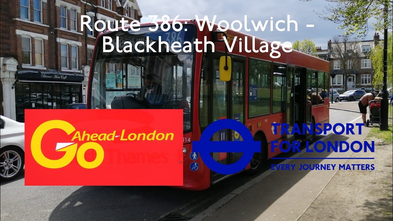 FULL ROUTE VISUAL | Route 386: Woolwich - Blackheath Village | SEN14 ...