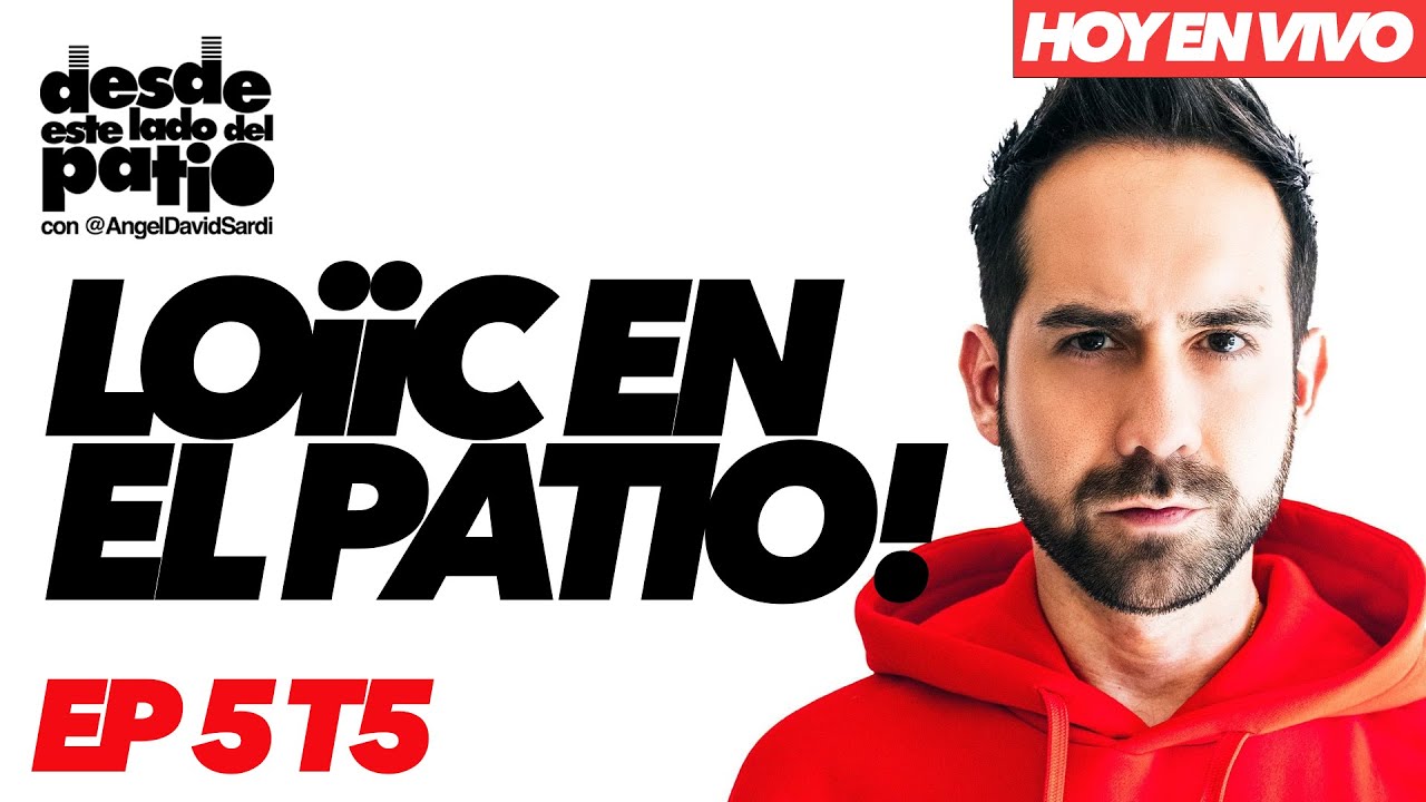LOiiC EN EL PATIO | El Show de Angel David Sardi EP5 T5 20/11/2024 ...