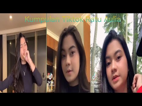Kumpulan Vidio Tiktok Ratu Aulia