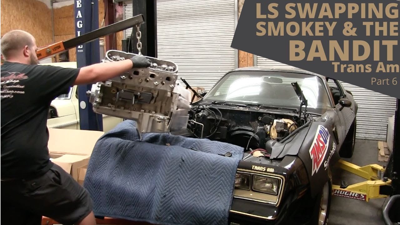 Time to Drop the LS1 in the Smokey and the Bandit TransAm Firebird ...