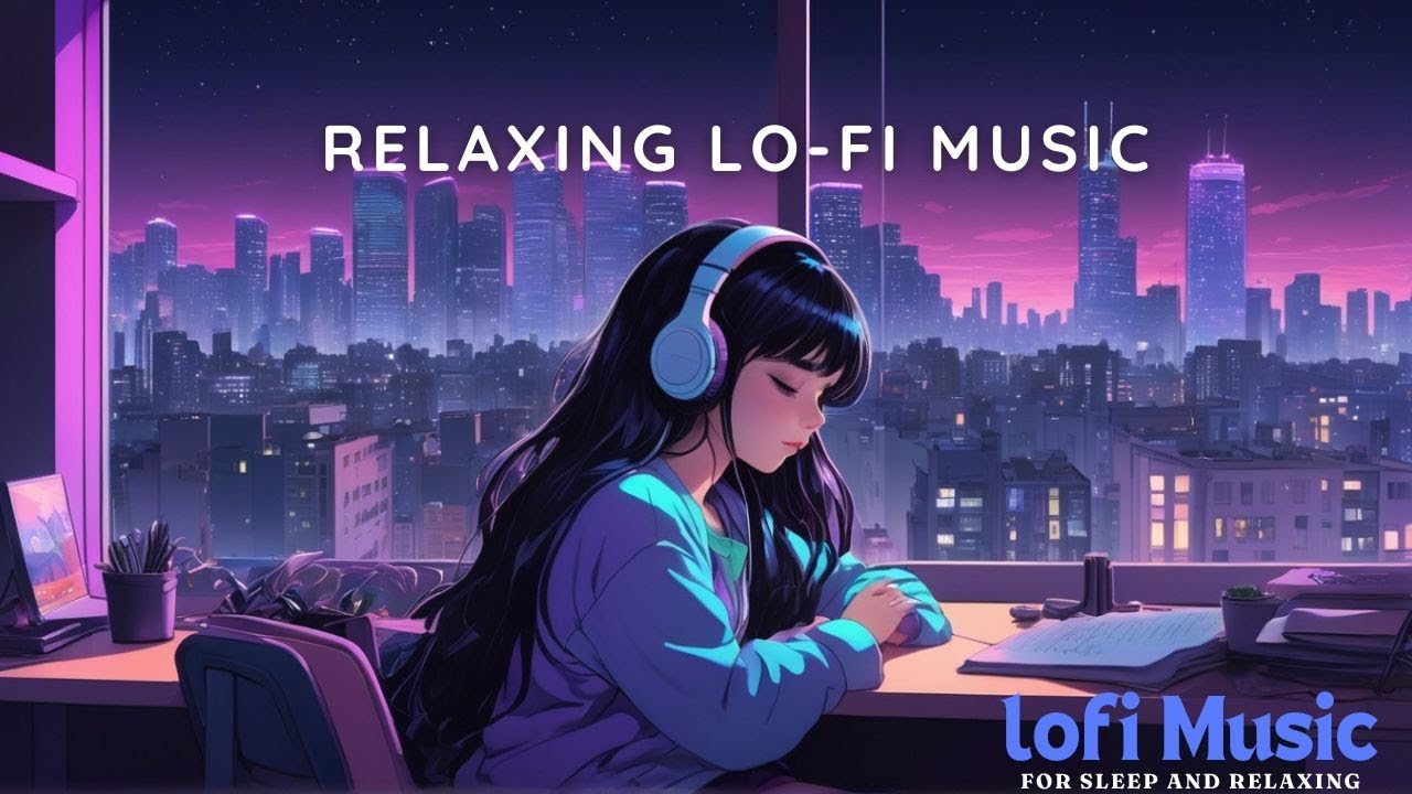 Lofi Music Video for sleep and Relaxation - YouTube