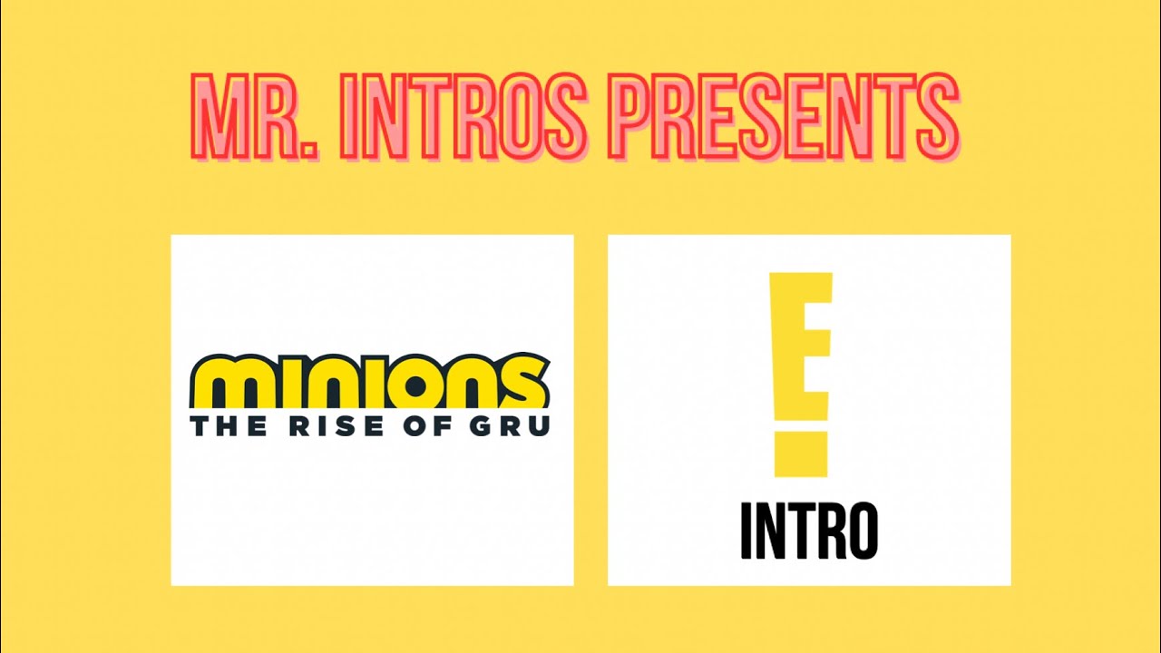 Minions: The Rise of Gru - E! Intro 3/28/25 (Network Premiere, NO ...