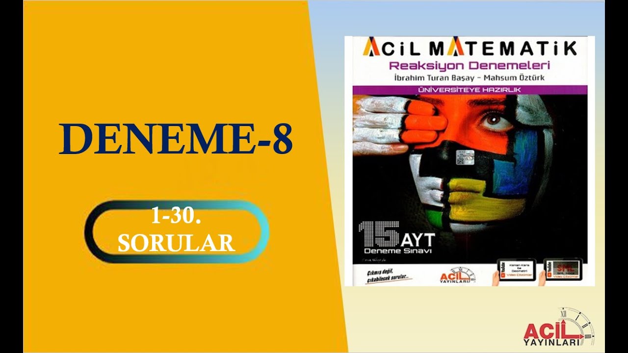 ACİL MATEMATİK REAKSİYON DENEMELERİ - DENEME 8 (1.-30. SORULAR) - YouTube
