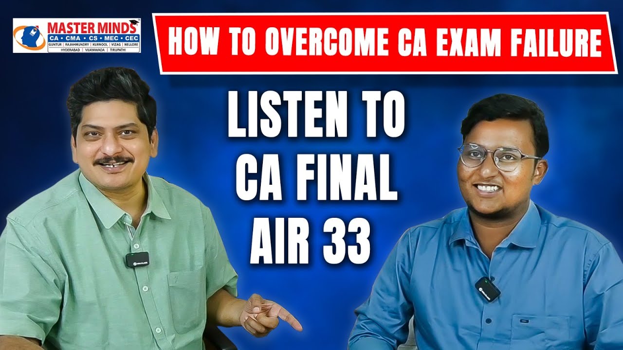 How to Overcome CA Exam Failure | Listen to CA Final AIR 33 - YouTube