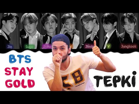 İLK BTS TEPKİ VİDEOM I ''STAY GOLD''