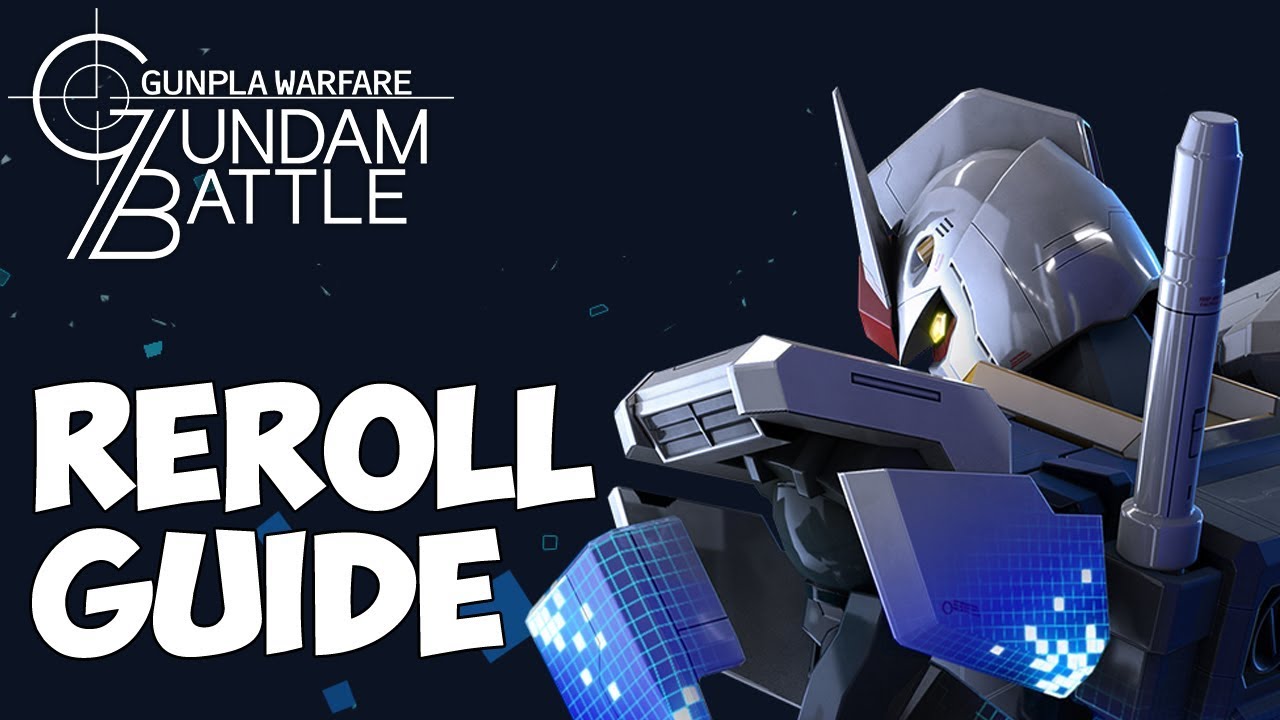 Gunpla Warfare - Reroll Guide - YouTube